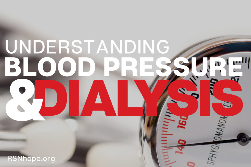 Understanding Blood Pressure Dialysis Renal Support Network Understanding Blood Pressure Dialysis Renal Support Network