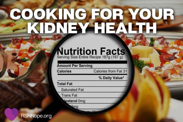 Cooking For Your Kidney Health: Nutritional Information For the Kidney ...