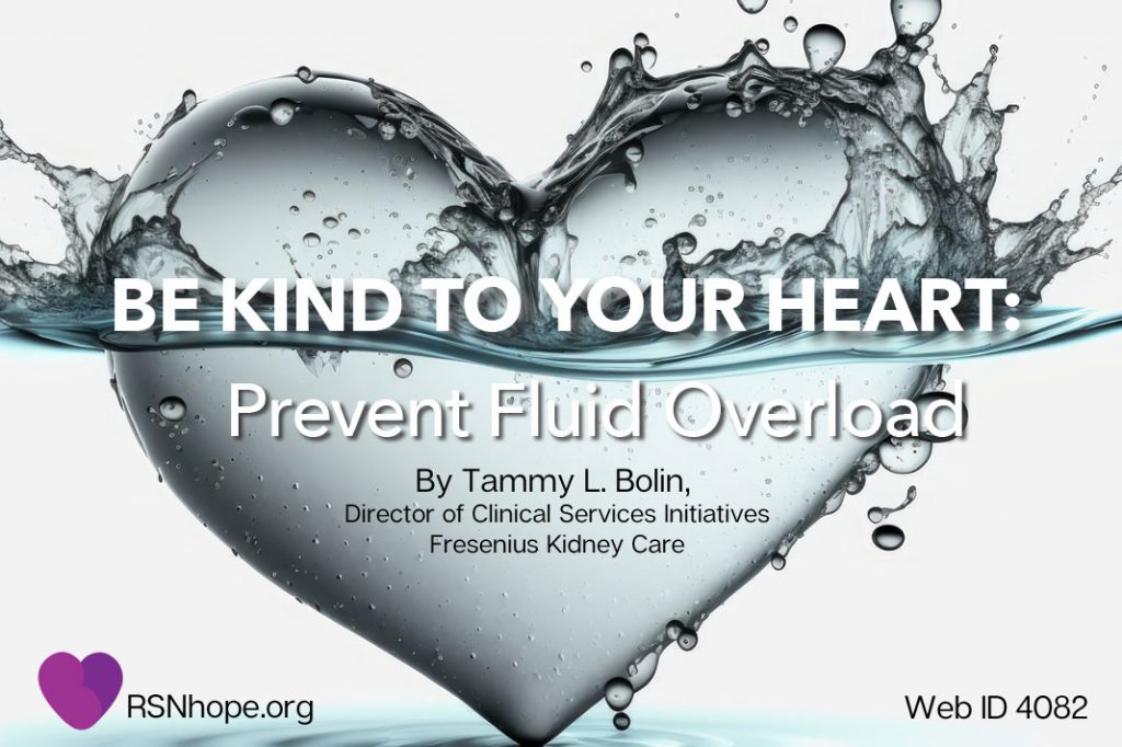 Be Kind to Your Heart: Prevent Fluid Overload - Renal Support Network