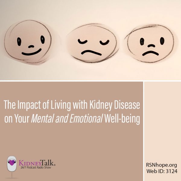 The Impact of Living with Kidney Disease on Your Mental and Emotional ...