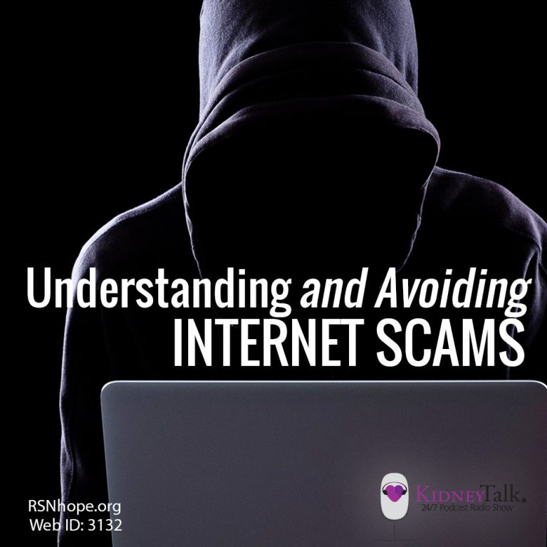 Understanding and Avoiding Internet Scams - Renal Support Network