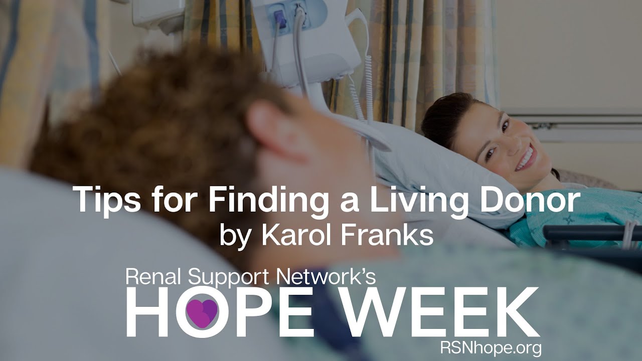 Tips for Finding a Living Donor - Renal Support Network