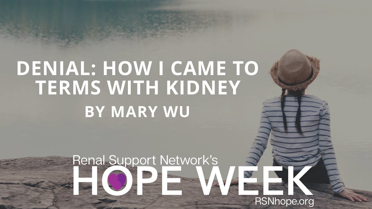 How I Came to Terms with Kidney Disease - Renal Support Network